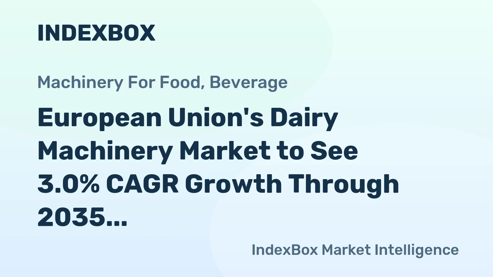 European Union's Dairy Machinery Market to See 3.0% CAGR Growth Through 2035
