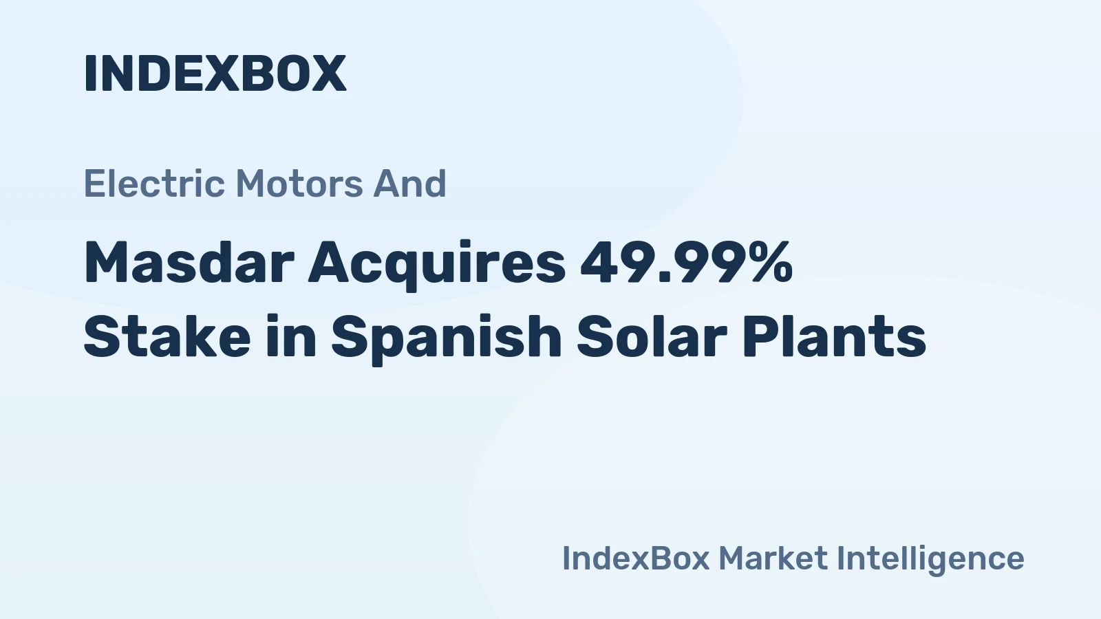 Masdar Acquires 49.99% Stake in Spanish Solar Plants