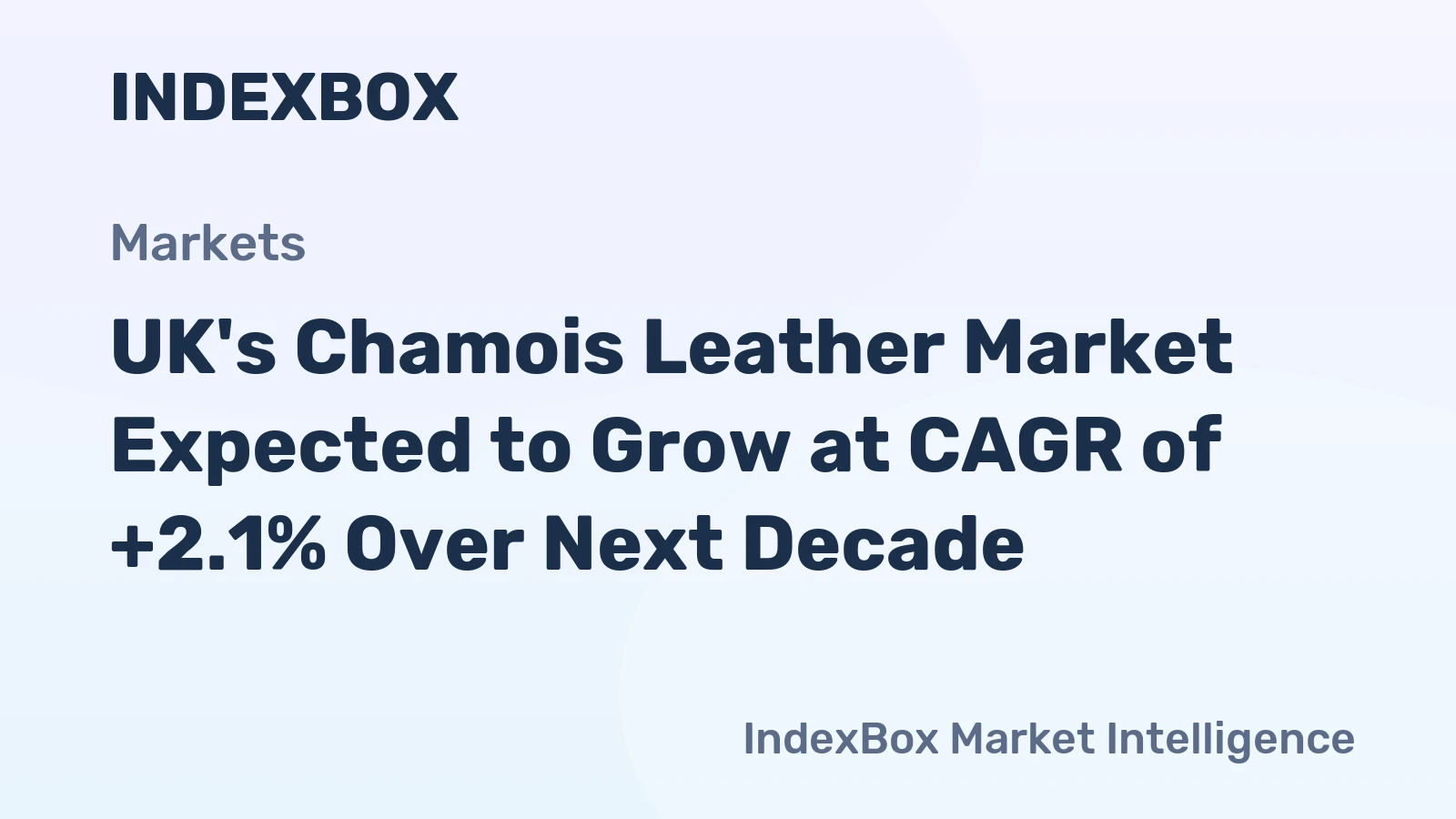 UK's Chamois Leather Market Expected to Grow at CAGR of +2.1% Over Next Decade