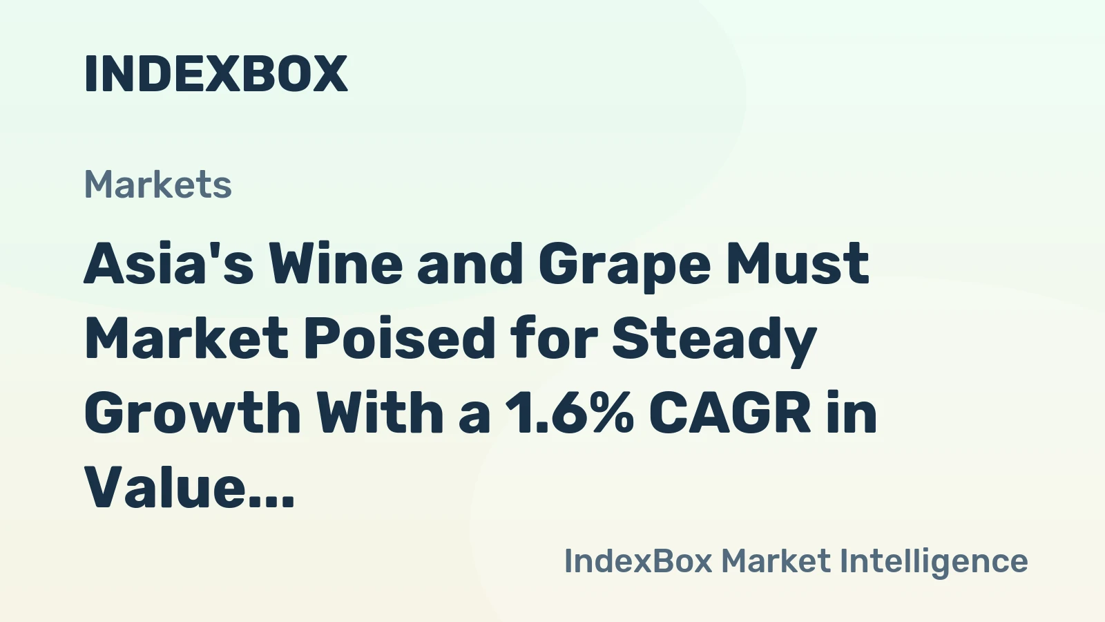 Asia's Wine and Grape Must Market Poised for Steady Growth With a 1.6% CAGR in Value Through 2035
