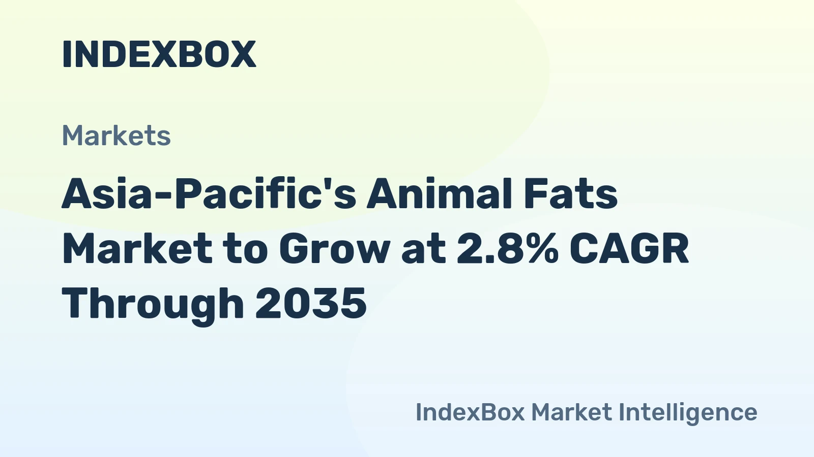 Asia-Pacific's Animal Fats Market to Grow at 2.8% CAGR Through 2035