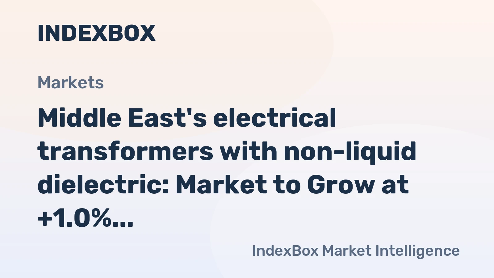 Middle East's electrical transformers with non-liquid dielectric: Market to Grow at +1.0% Volume CAGR, Reach 3.4M Units by 2035