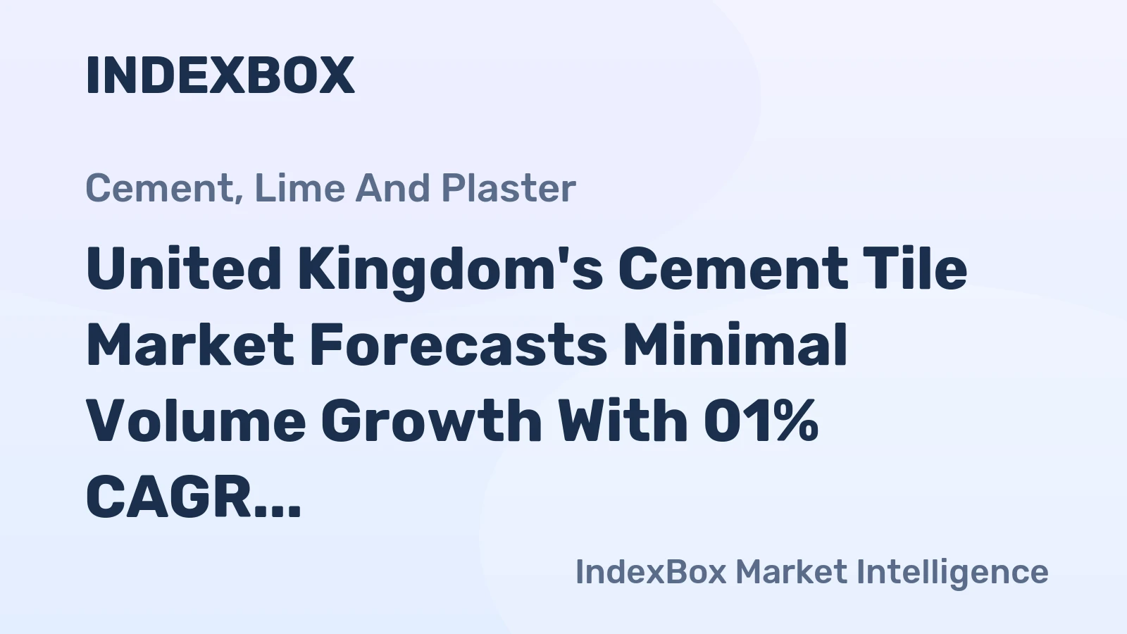United Kingdom's Cement Tile Market Forecasts Minimal Volume Growth With 01% CAGR Through 2035