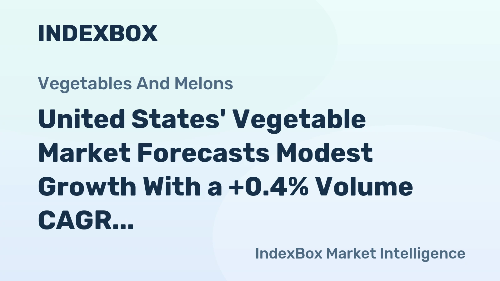 United States' Vegetable Market Forecasts Modest Growth With a +0.4% Volume CAGR Through 2035