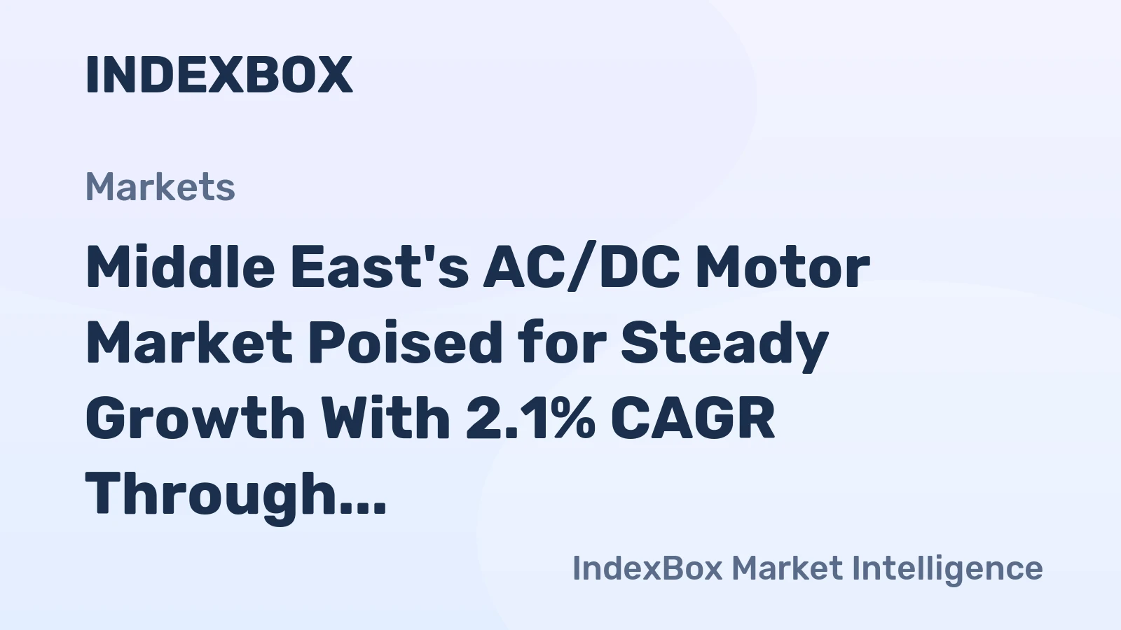 Middle East's AC/DC Motor Market Poised for Steady Growth With 2.1% CAGR Through 2035