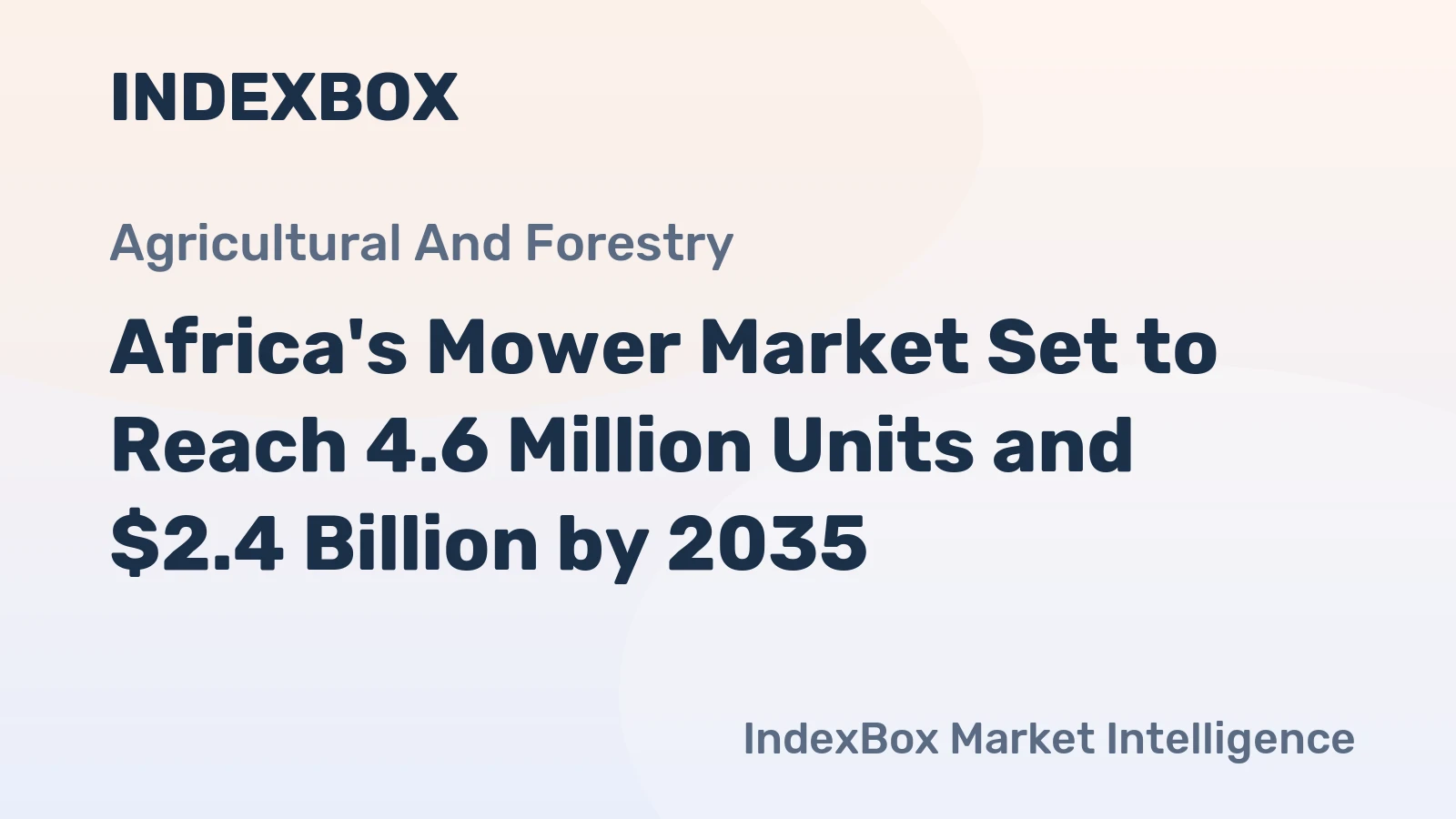 Africa's Mower Market Set to Reach 4.6 Million Units and $2.4 Billion by 2035