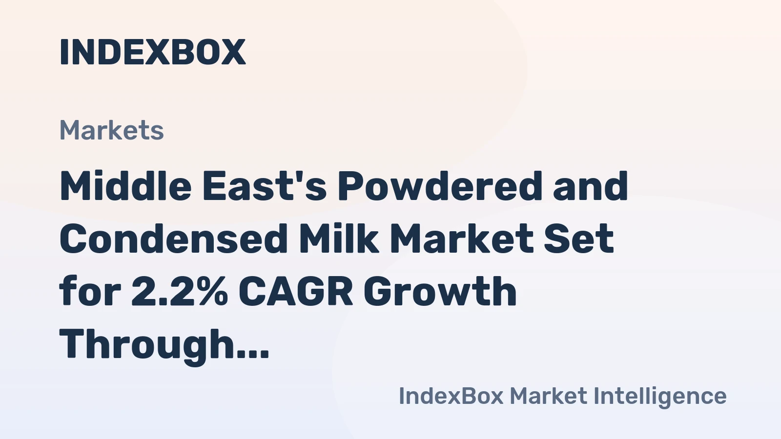 Middle East's Powdered and Condensed Milk Market Set for 2.2% CAGR Growth Through 2035