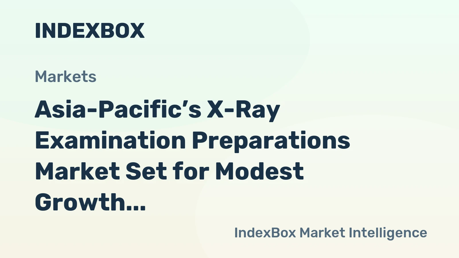 Asia-Pacific’s X-Ray Examination Preparations Market Set for Modest Growth to 72K Tons and $5.4B