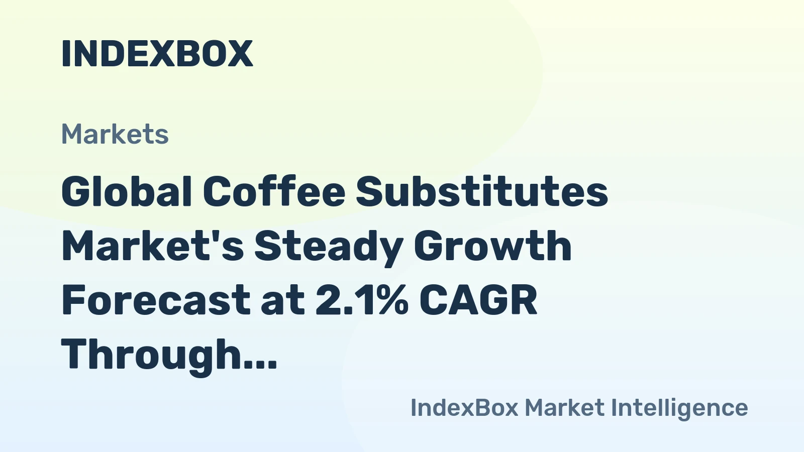 Global Coffee Substitutes Market's Steady Growth Forecast at 2.1% CAGR Through 2035