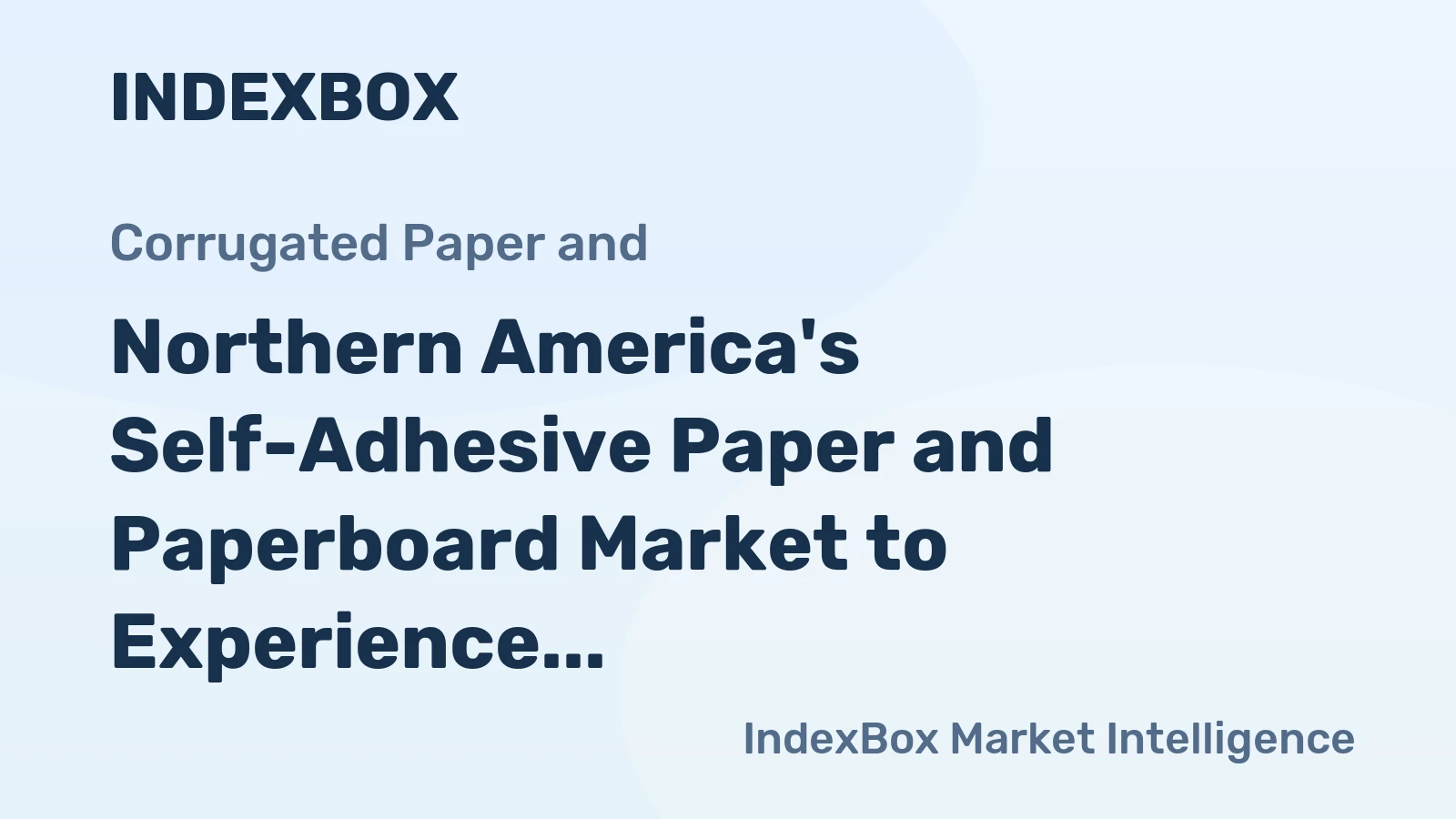 Northern America's Self-Adhesive Paper and Paperboard Market to Experience Slow Growth with CAGR of +0.1%