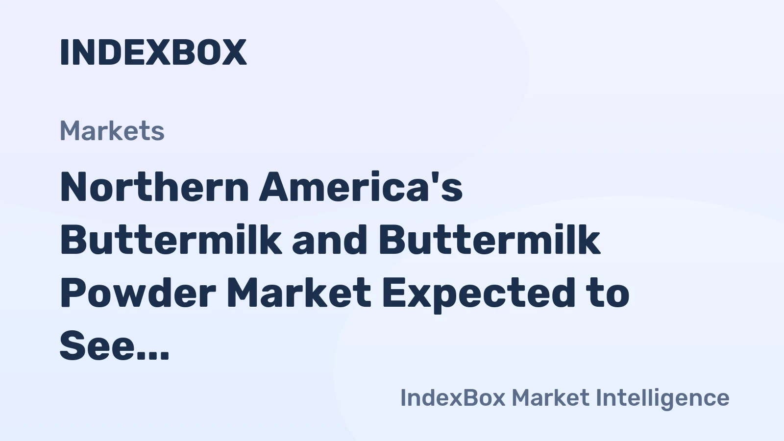 Northern America's Buttermilk and Buttermilk Powder Market Expected to See Gradual Growth with +0.2% CAGR from 2024 to 2035