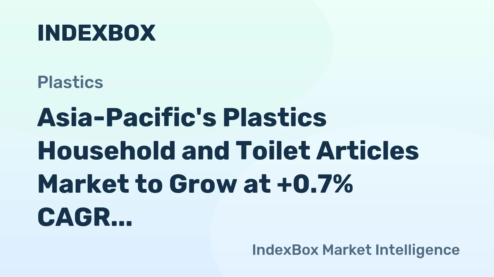 Asia-Pacific's Plastics Household and Toilet Articles Market to Grow at +0.7% CAGR, Reaching 8.9M Tons by 2035