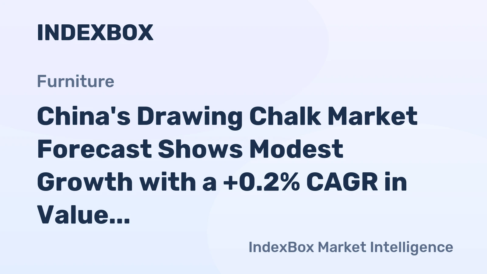 China's Drawing Chalk Market Forecast Shows Modest Growth with a +0.2% CAGR in Value