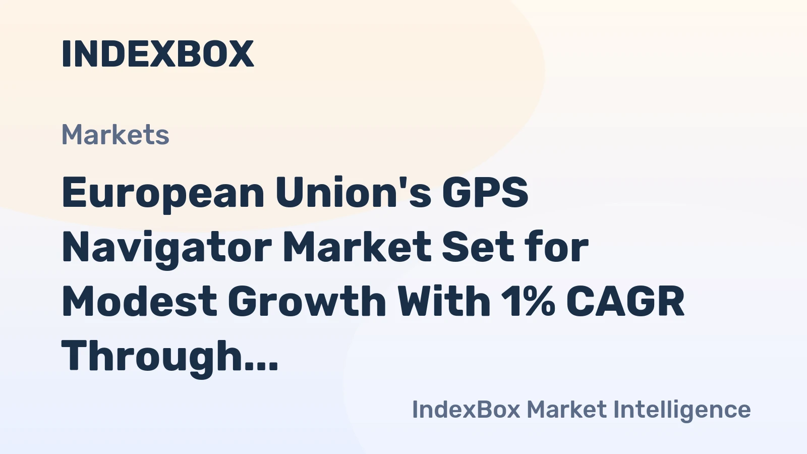 European Union's GPS Navigator Market Set for Modest Growth With 1% CAGR Through 2035