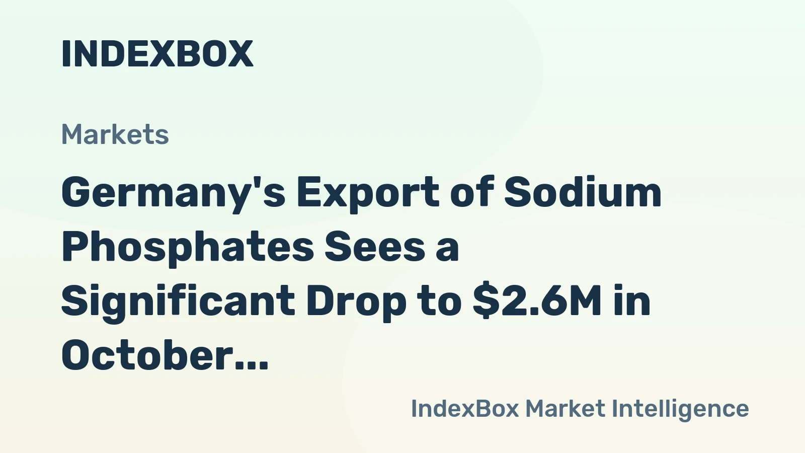 Germany's Export of Sodium Phosphates Sees a Significant Drop to $2.6M in October 2023