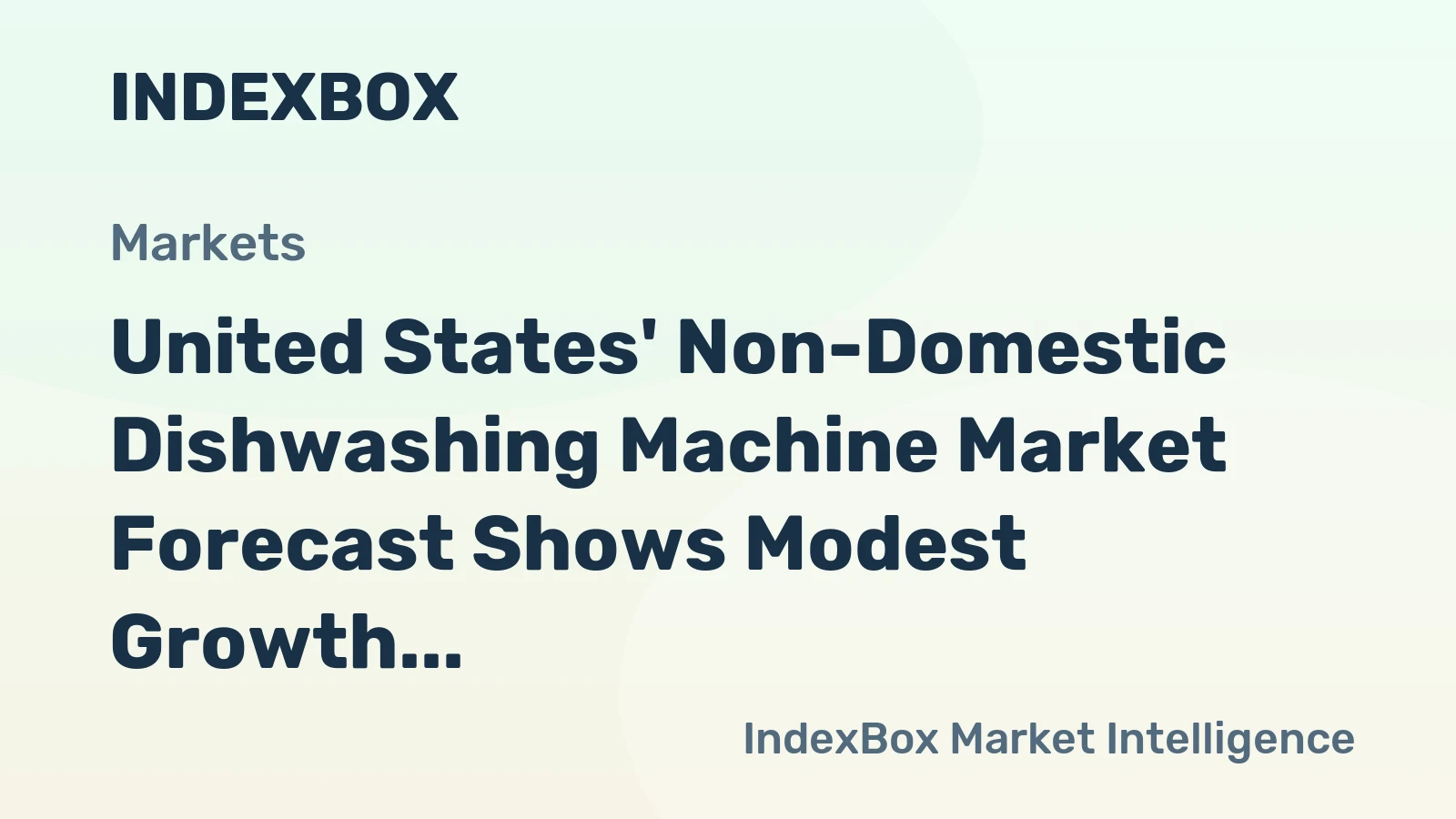 United States' Non-Domestic Dishwashing Machine Market Forecast Shows Modest Growth with +0.5% CAGR Through 2035