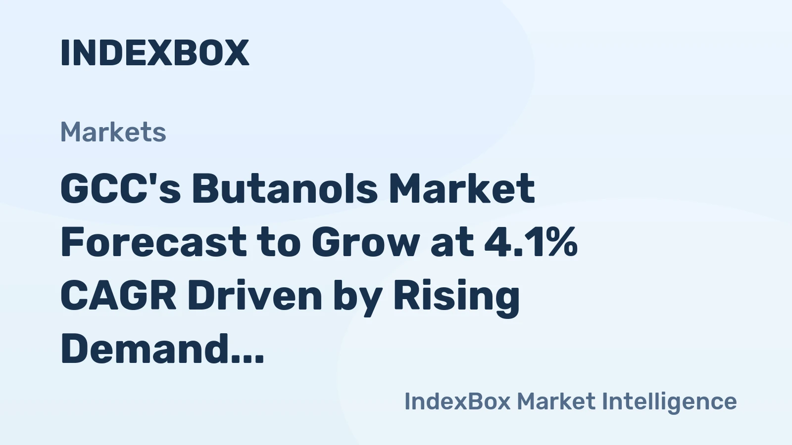 GCC's Butanols Market Forecast to Grow at 4.1% CAGR Driven by Rising Demand
