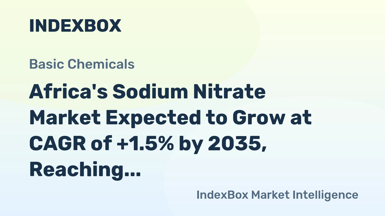 Africa's Sodium Nitrate Market Expected to Grow at CAGR of +1.5% by 2035, Reaching $11M in Value