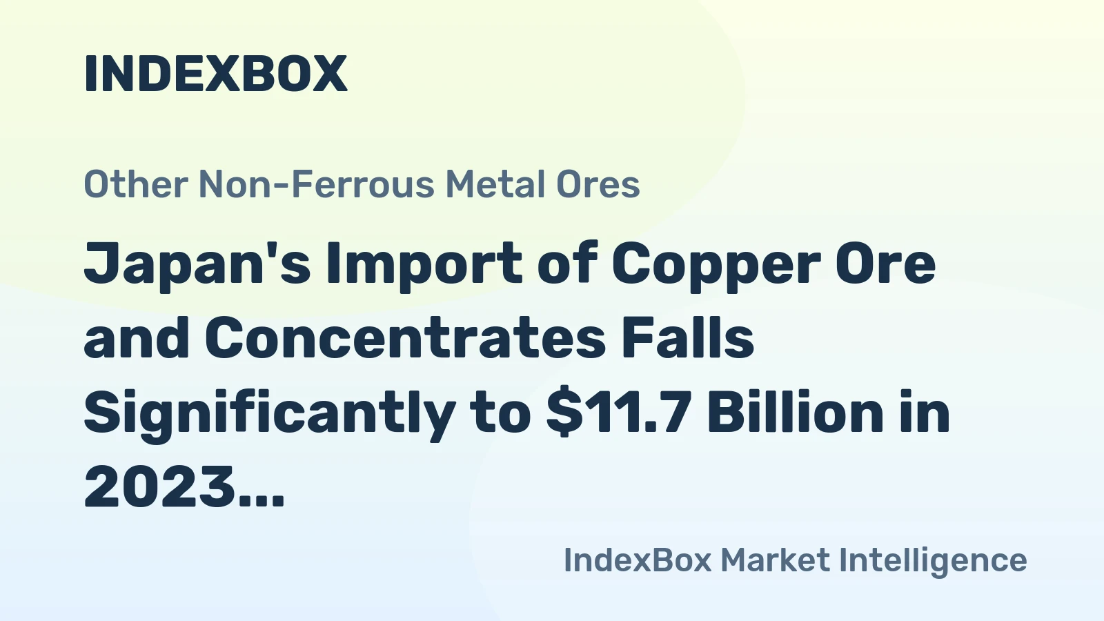 Japan's Import of Copper Ore and Concentrates Falls Significantly to $11.7 Billion in 2023