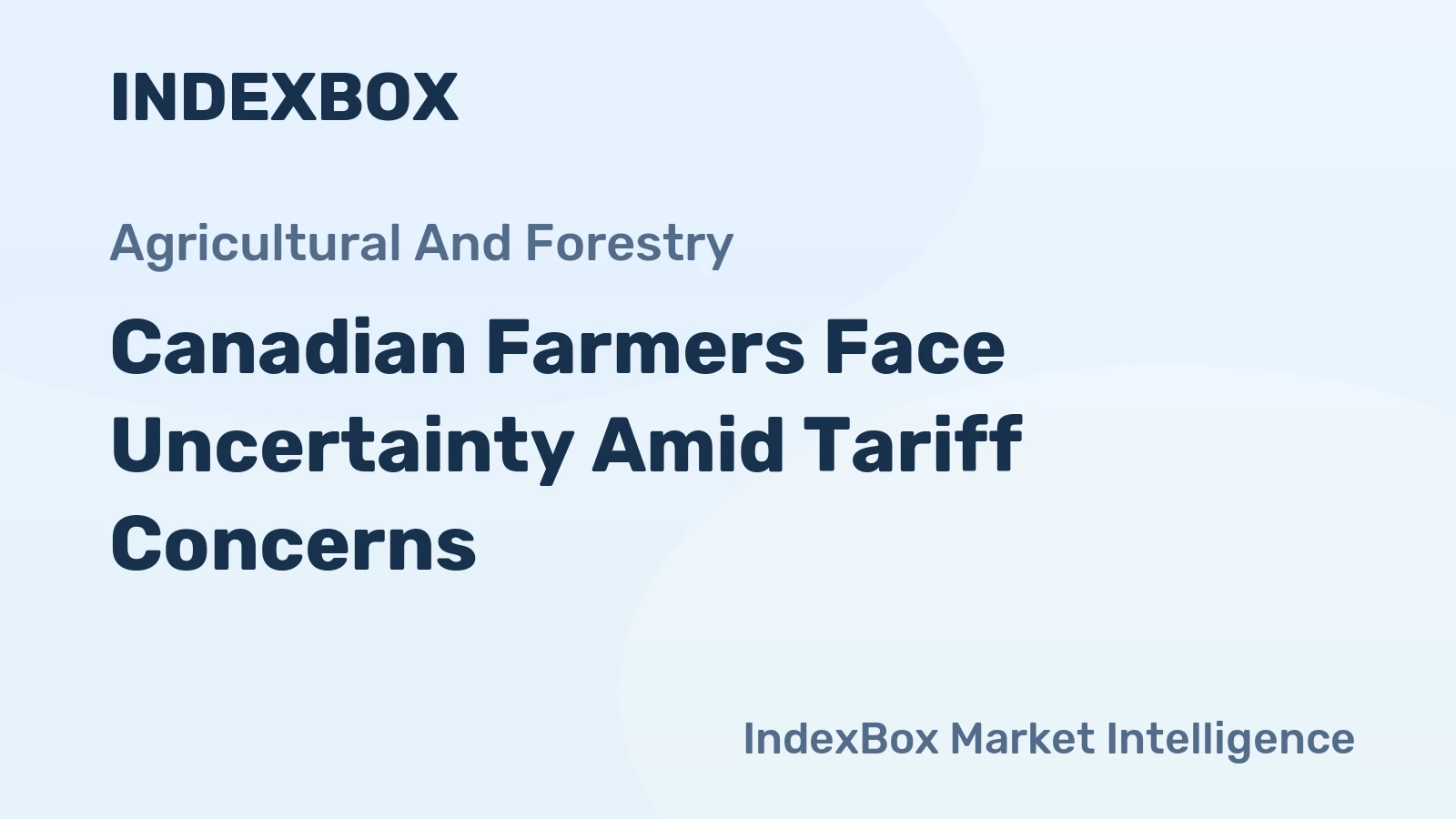 Canadian Farmers Face Uncertainty Amid Tariff Concerns