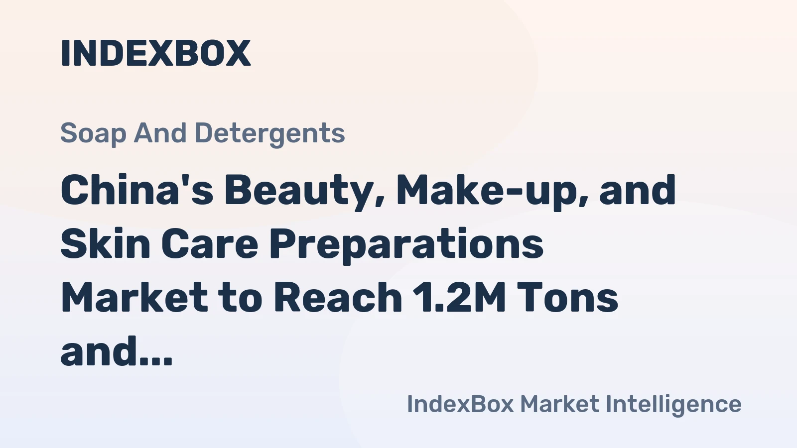 China's Beauty, Make-up, and Skin Care Preparations Market to Reach 1.2M Tons and $12.8B by 2035