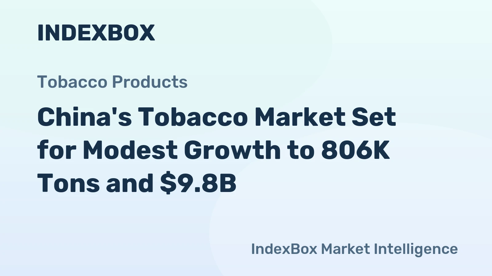 China's Tobacco Market Set for Modest Growth to 806K Tons and $9.8B