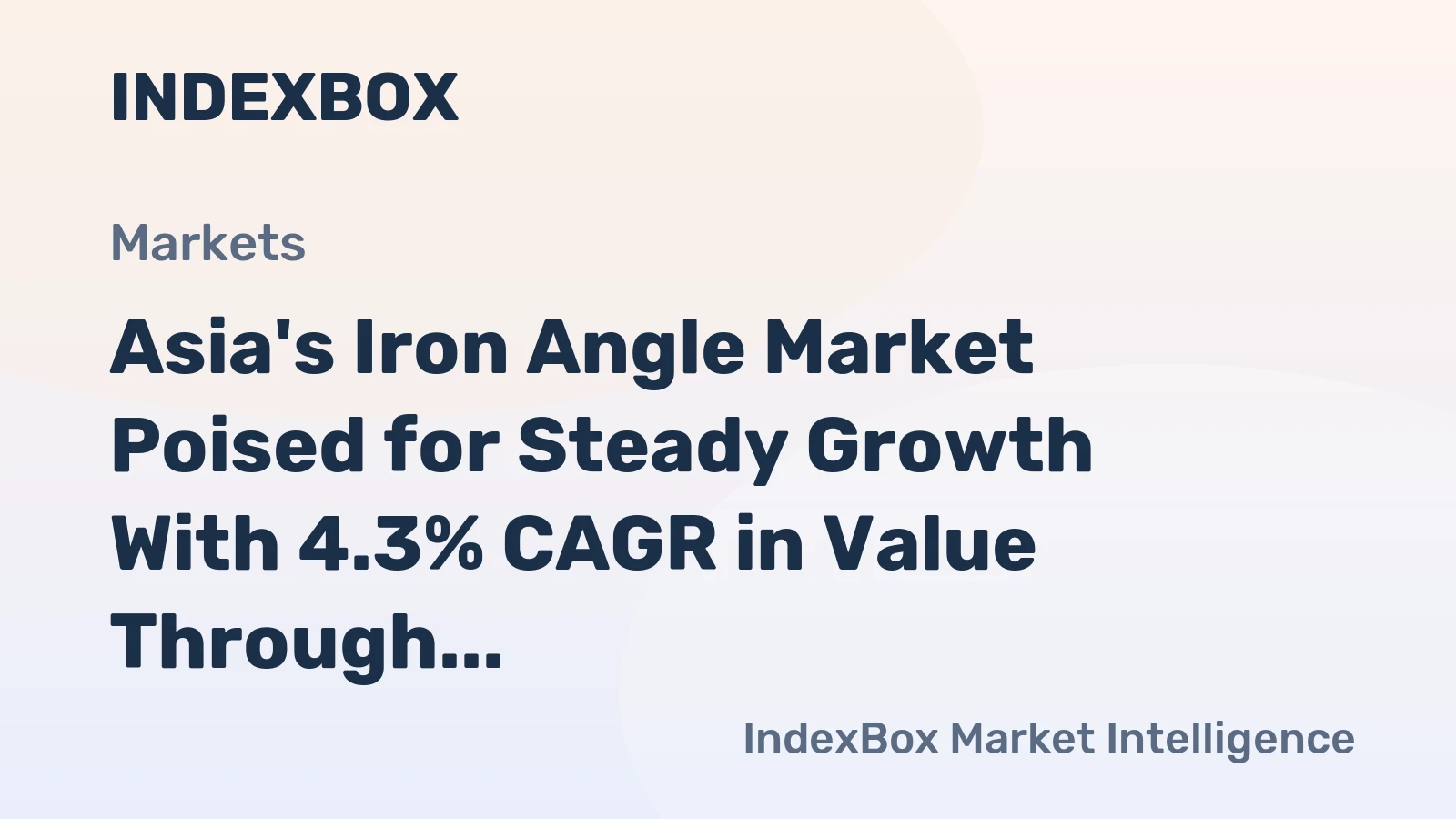 Asia's Iron Angle Market Poised for Steady Growth With 4.3% CAGR in Value Through 2035