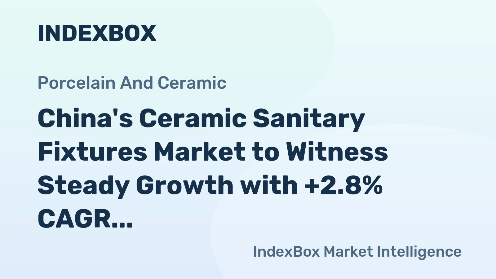 China's Ceramic Sanitary Fixtures Market to Witness Steady Growth with +2.8% CAGR by 2035