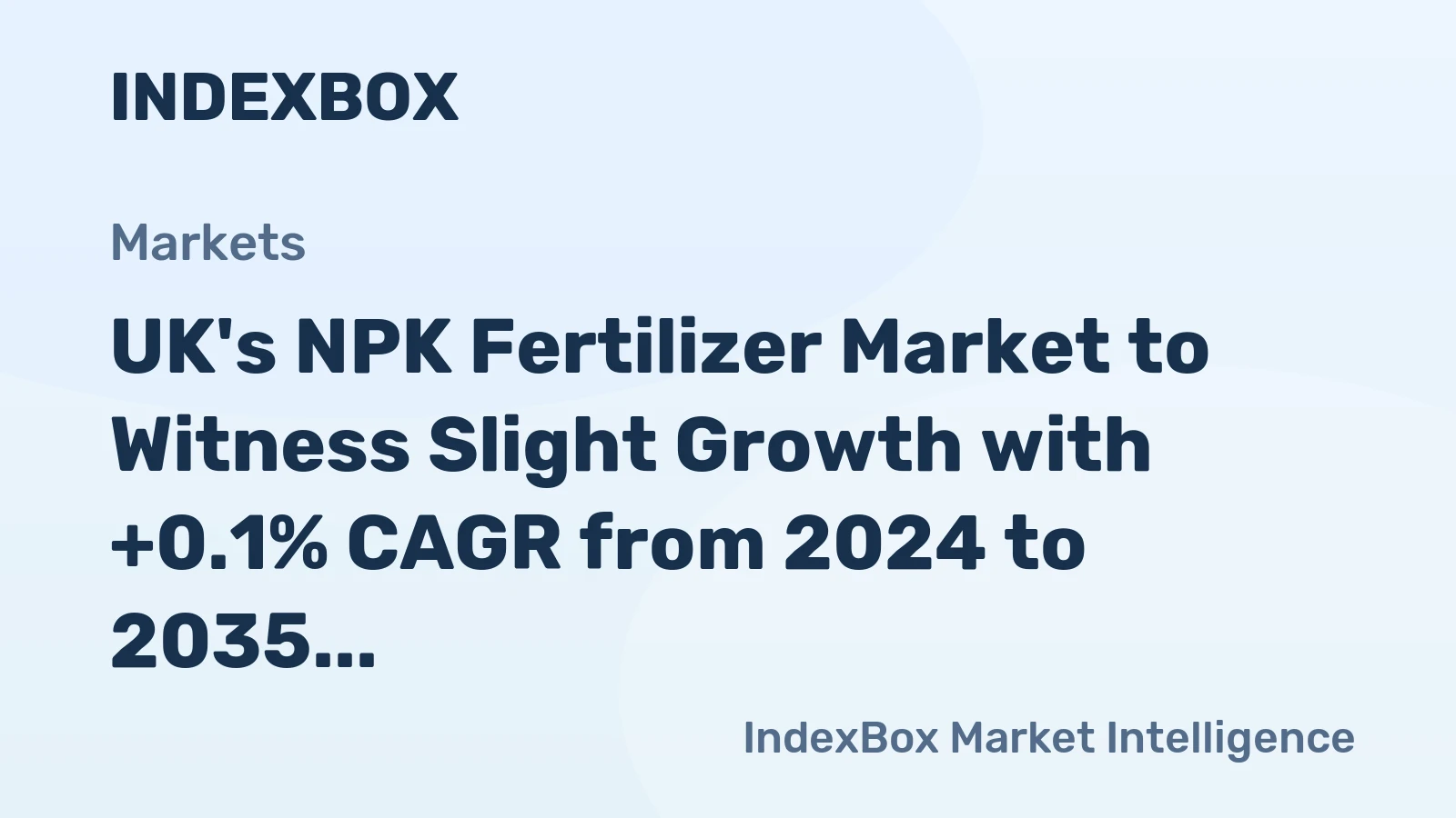 UK's NPK Fertilizer Market to Witness Slight Growth with +0.1% CAGR from 2024 to 2035