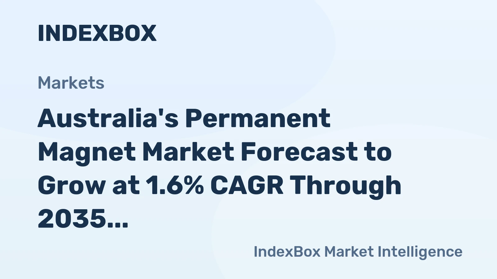 Australia's Permanent Magnet Market Forecast to Grow at 1.6% CAGR Through 2035