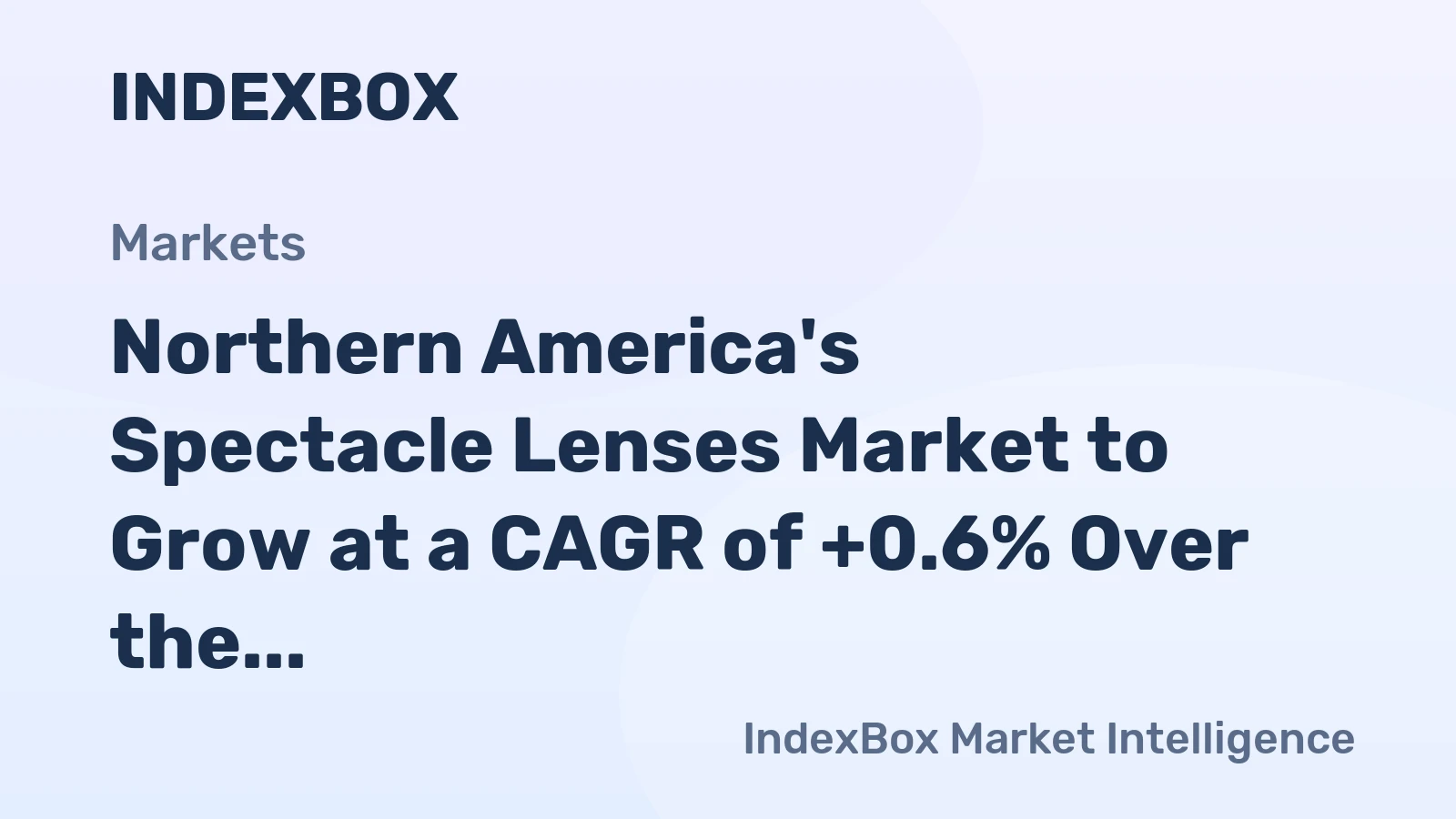 Northern America's Spectacle Lenses Market to Grow at a CAGR of +0.6% Over the Next Decade