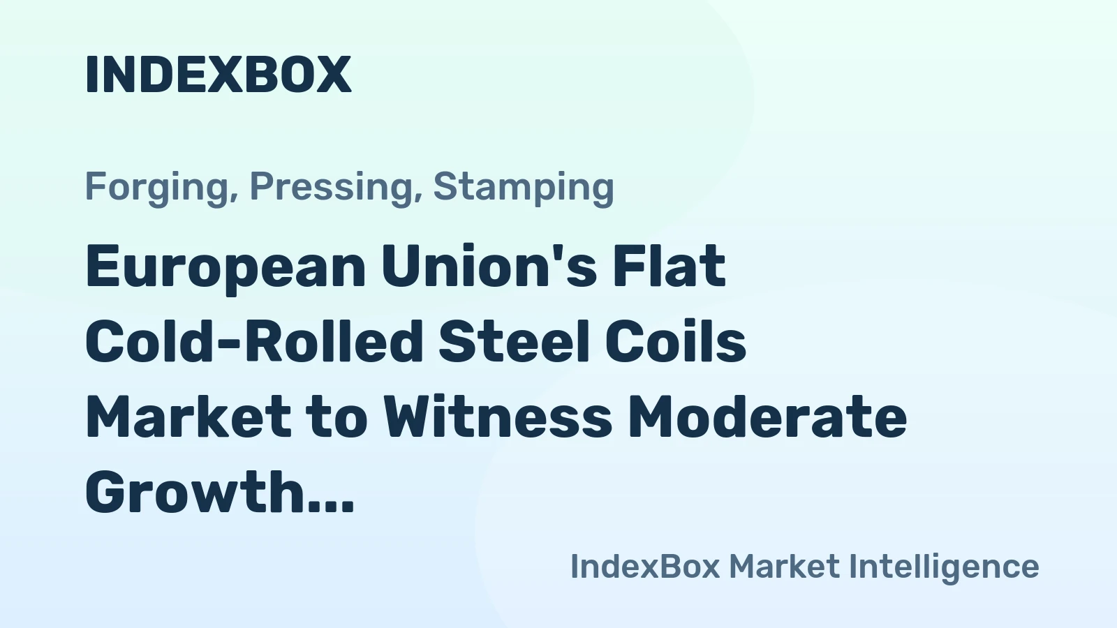 European Union's Flat Cold-Rolled Steel Coils Market to Witness Moderate Growth with +0.9% CAGR from 2024 to 2035