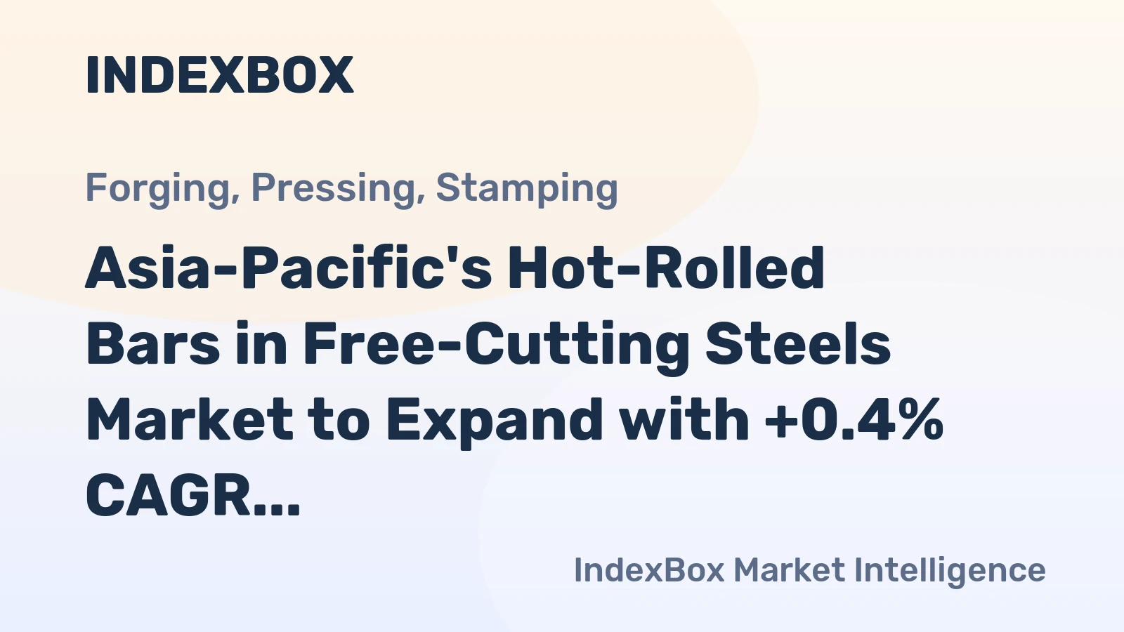 Asia-Pacific's Hot-Rolled Bars in Free-Cutting Steels Market to Expand with +0.4% CAGR by 2035