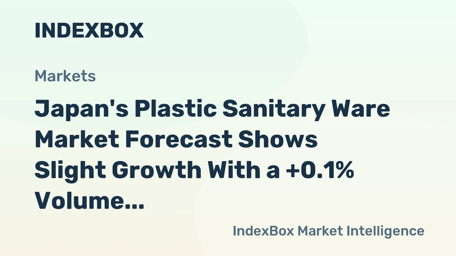 Japan's Plastic Sanitary Ware Market Forecast Shows Slight Growth With a +0.1% Volume CAGR