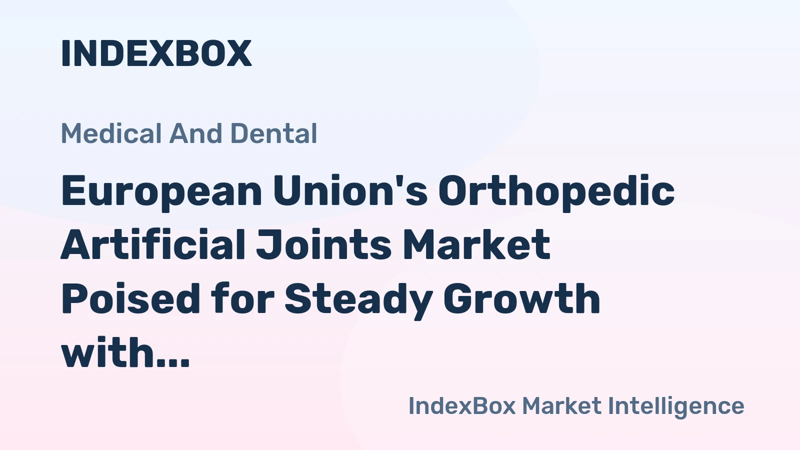 European Union's Orthopedic Artificial Joints Market Poised for Steady Growth with 1.5% Volume CAGR Through 2035