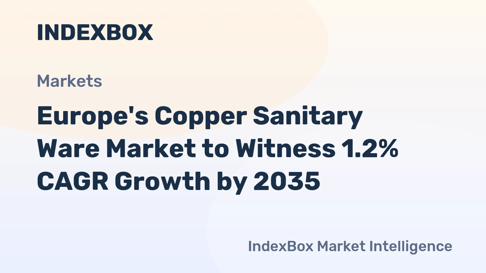 Europe's Copper Sanitary Ware Market to Witness 1.2% CAGR Growth by 2035