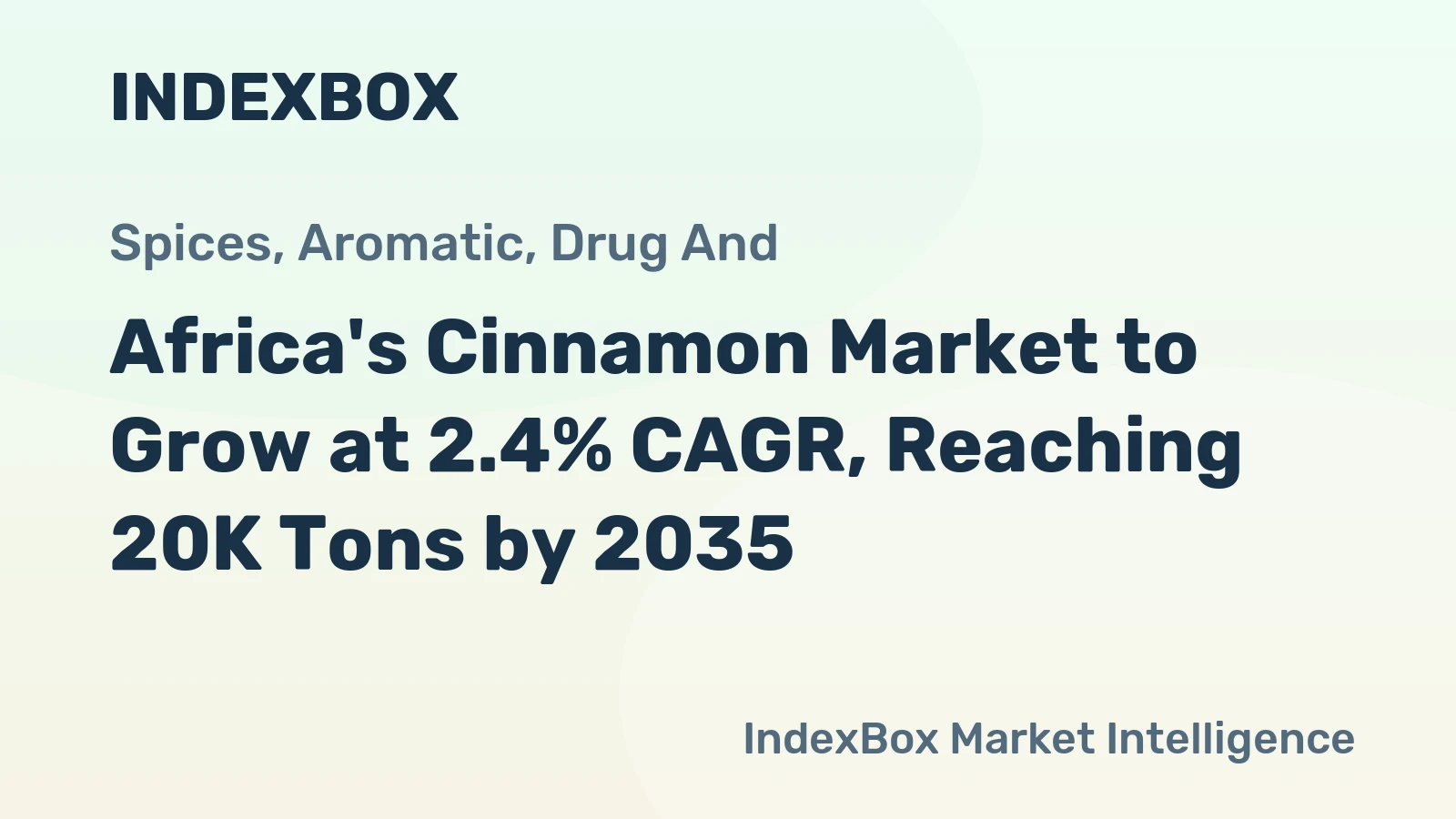 Africa's Cinnamon Market to Grow at 2.4% CAGR, Reaching 20K Tons by 2035