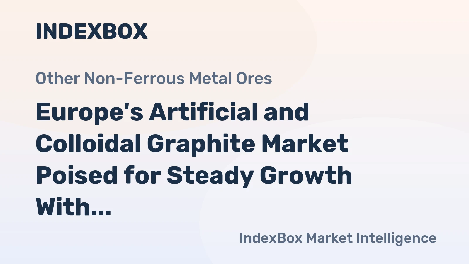 Europe's Artificial and Colloidal Graphite Market Poised for Steady Growth With 1.5% CAGR in Value
