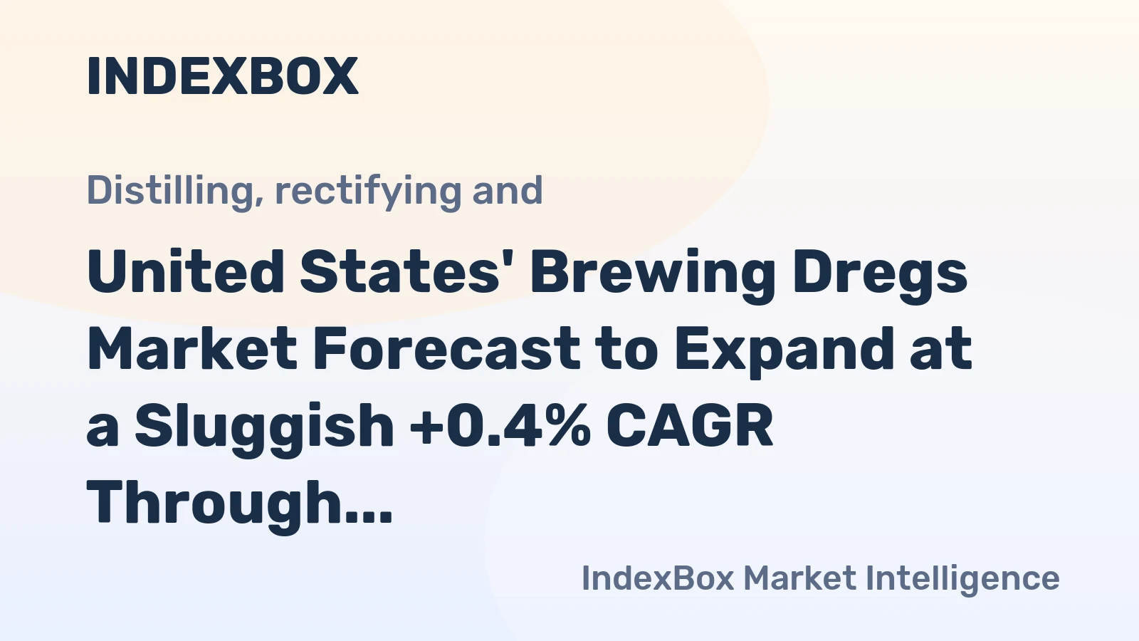 United States' Brewing Dregs Market Forecast to Expand at a Sluggish +0.4% CAGR Through 2035