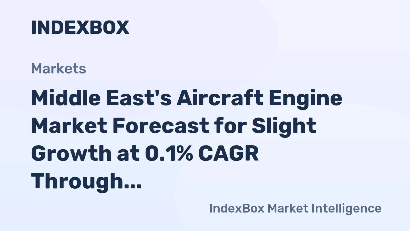 Middle East's Aircraft Engine Market Forecast for Slight Growth at 0.1% CAGR Through 2035