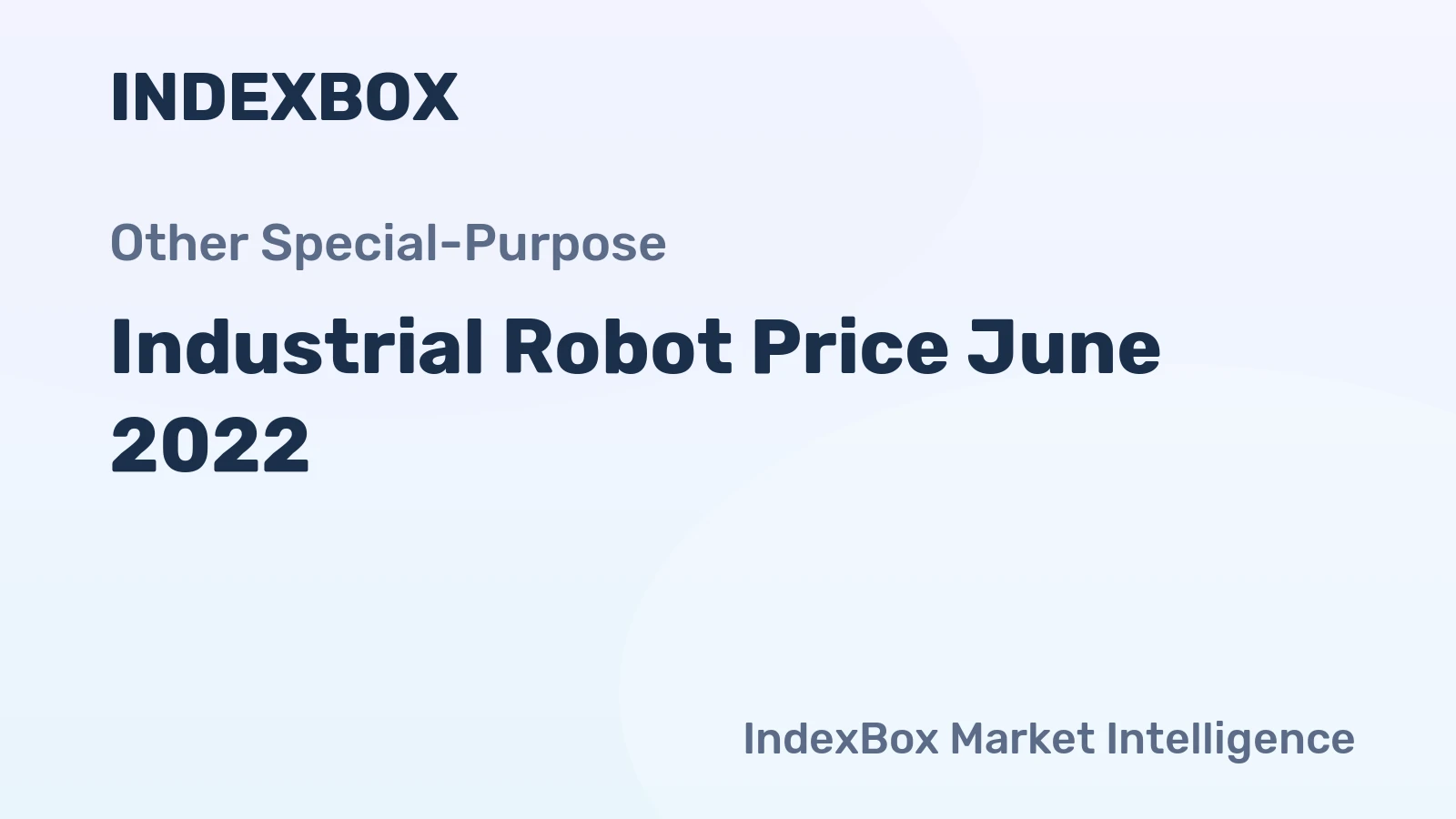 Industrial Robot Price June 2022