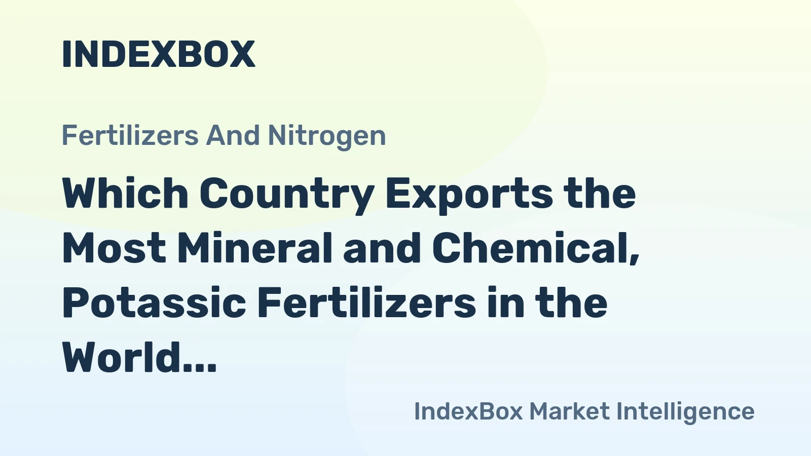Which Country Exports the Most Mineral and Chemical, Potassic Fertilizers in the World?