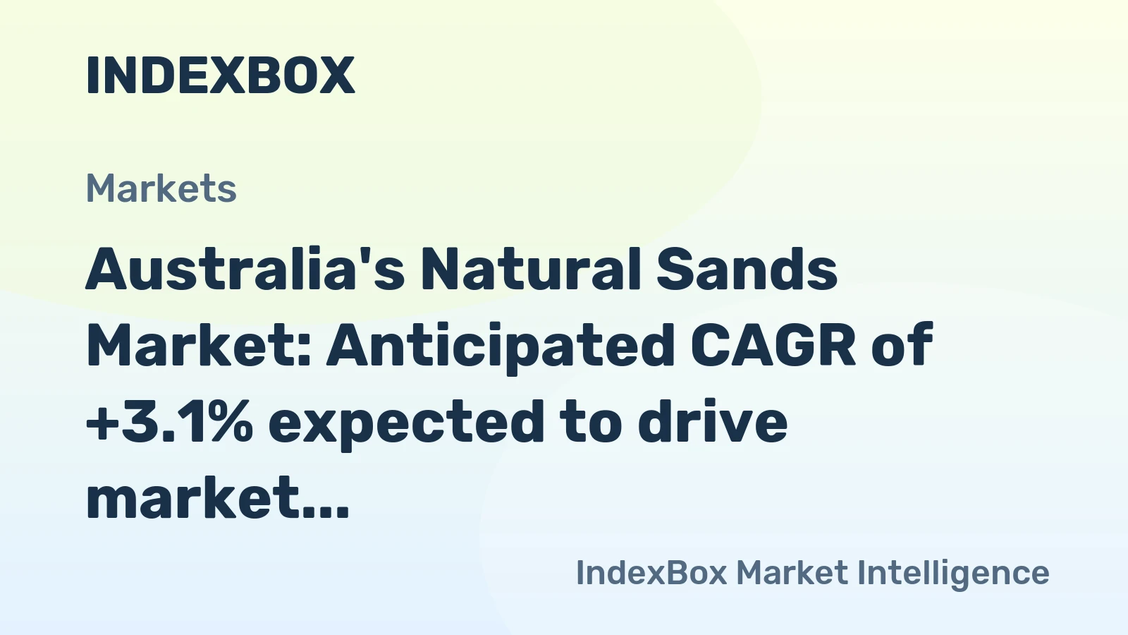 Australia's Natural Sands Market: Anticipated CAGR of +3.1% expected to drive market volume to 24M tons by 2035