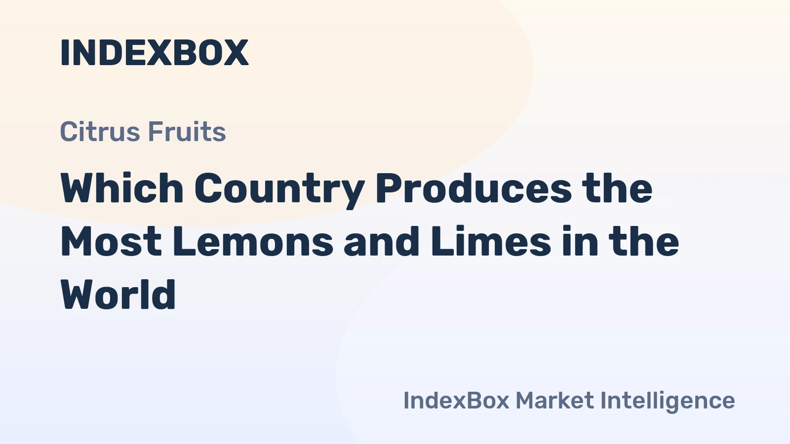 Which Country Produces the Most Lemons and Limes in the World?