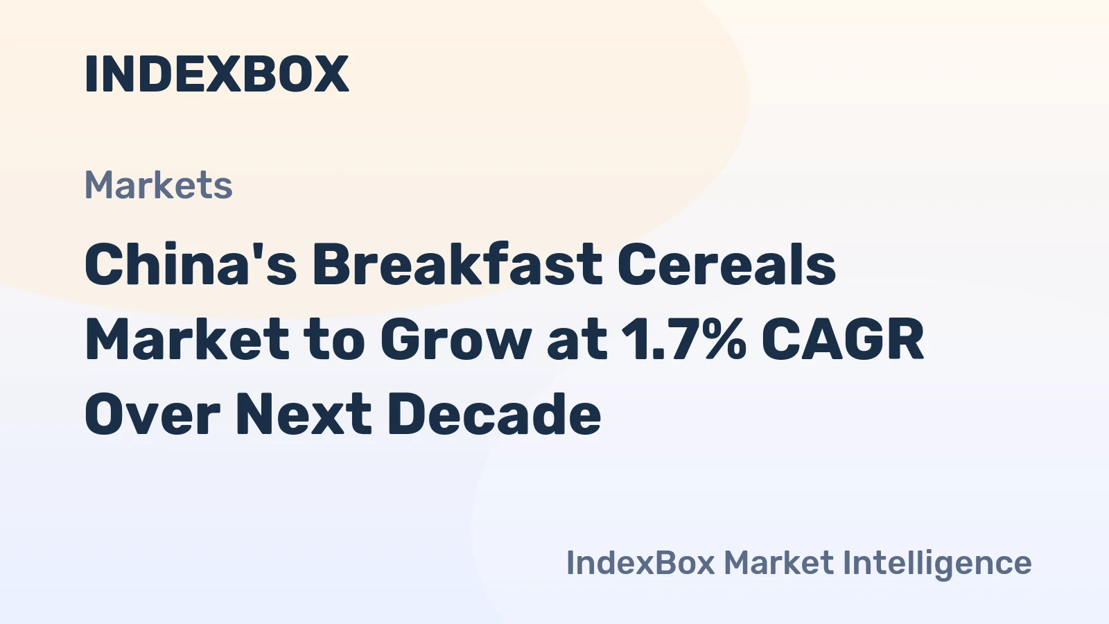 China's Breakfast Cereals Market to Grow at 1.7% CAGR Over Next Decade