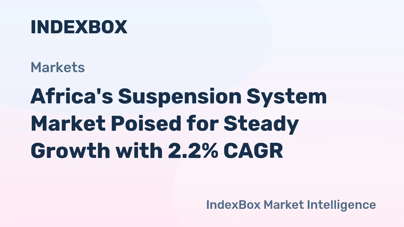 Africa's Suspension System Market Poised for Steady Growth with 2.2% CAGR