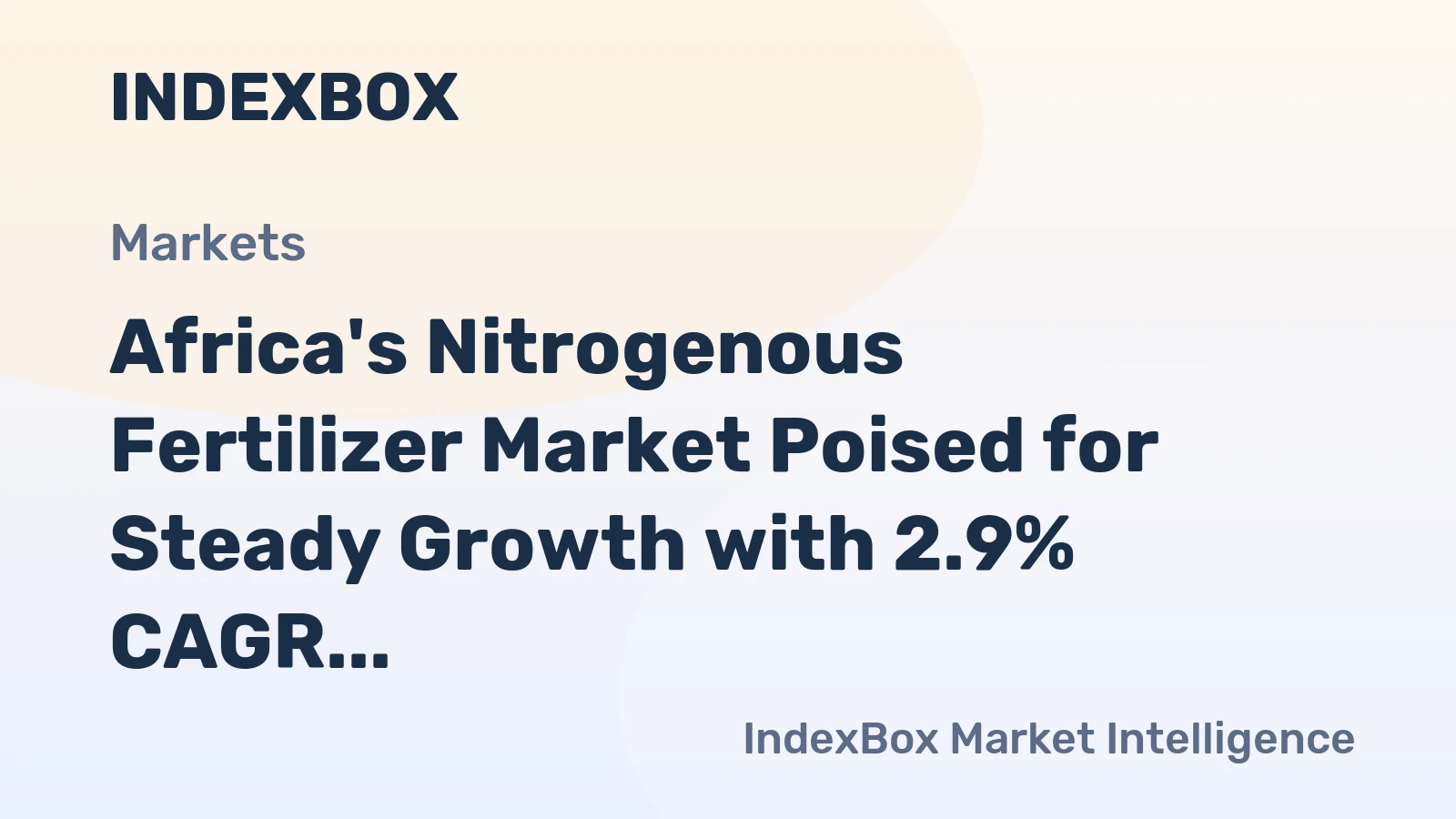 Africa's Nitrogenous Fertilizer Market Poised for Steady Growth with 2.9% CAGR Through 2035