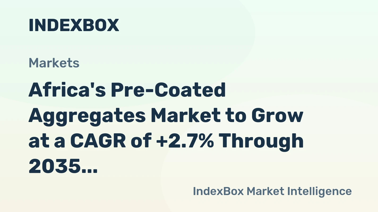 Africa's Pre-Coated Aggregates Market to Grow at a CAGR of +2.7% Through 2035