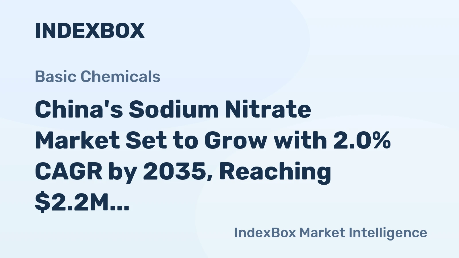 China's Sodium Nitrate Market Set to Grow with 2.0% CAGR by 2035, Reaching $2.2M in Value