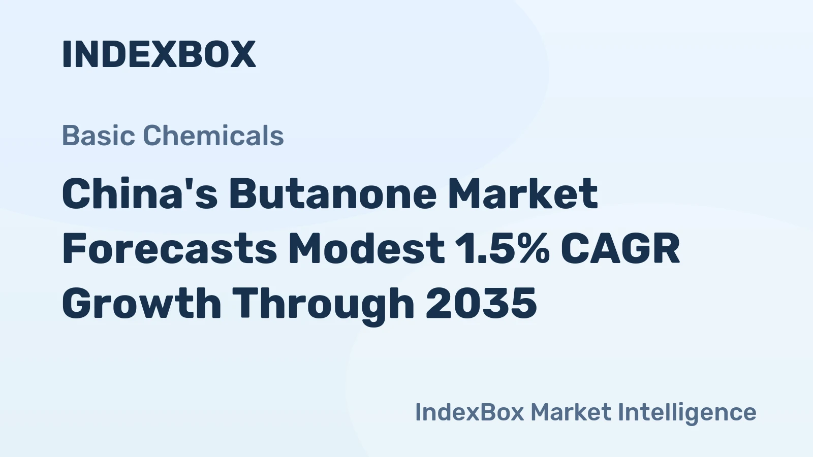 China's Butanone Market Forecasts Modest 1.5% CAGR Growth Through 2035